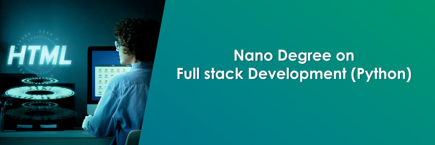 Nano Degree on Full Stack - Python(Django)